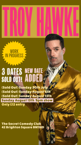 Troy Hawke Work in Progress - The Secret Comedy Club