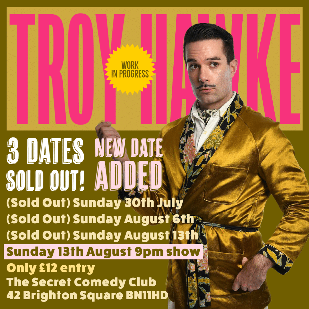 Troy Hawke Work in Progress - The Secret Comedy Club